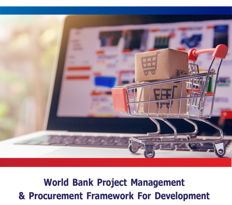 World Bank Project Management and Procurement Framework For Development ...